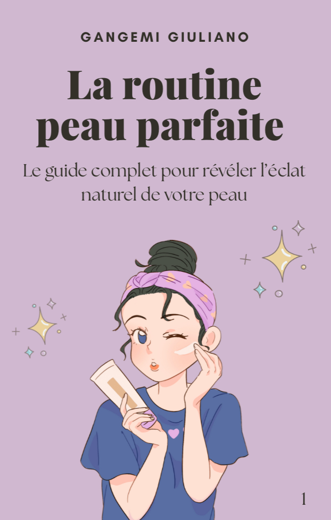 La routine peau parfaite