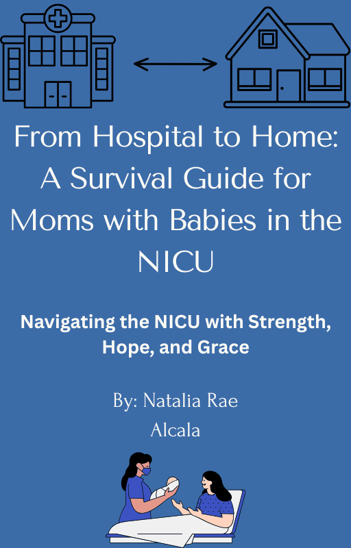 A Survival Guide for Moms with Babies in the NICU