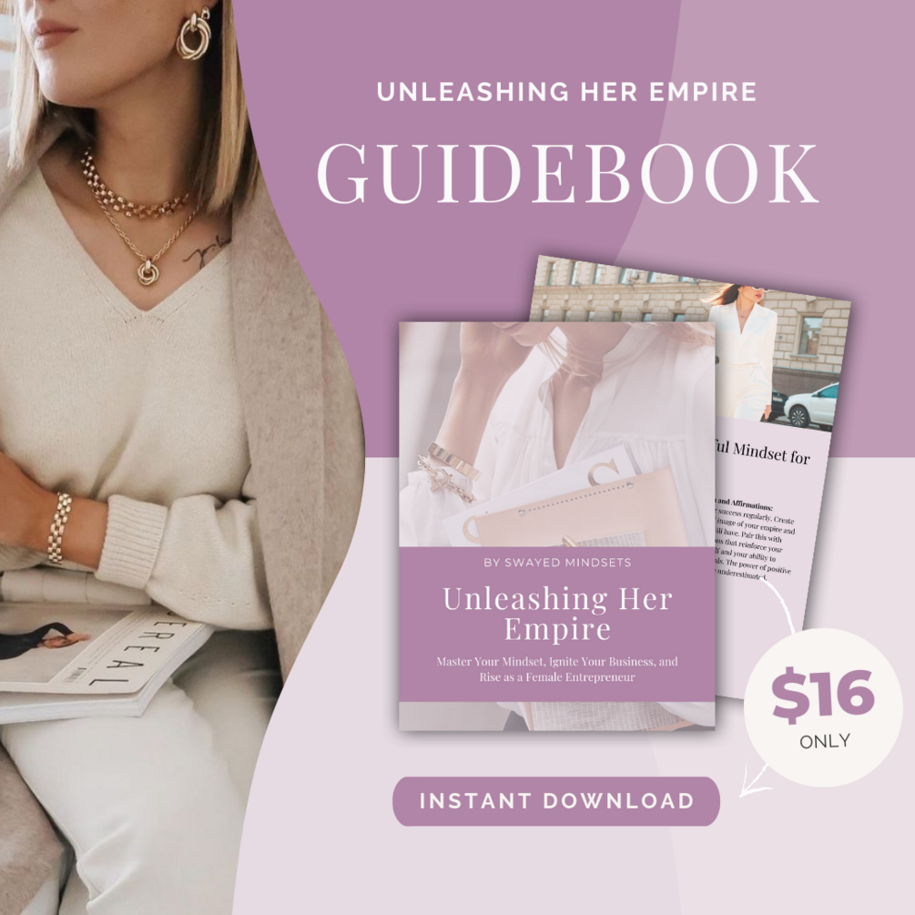 Unleashing Her Empire: Your Guide to Female Entrepreneurial Success