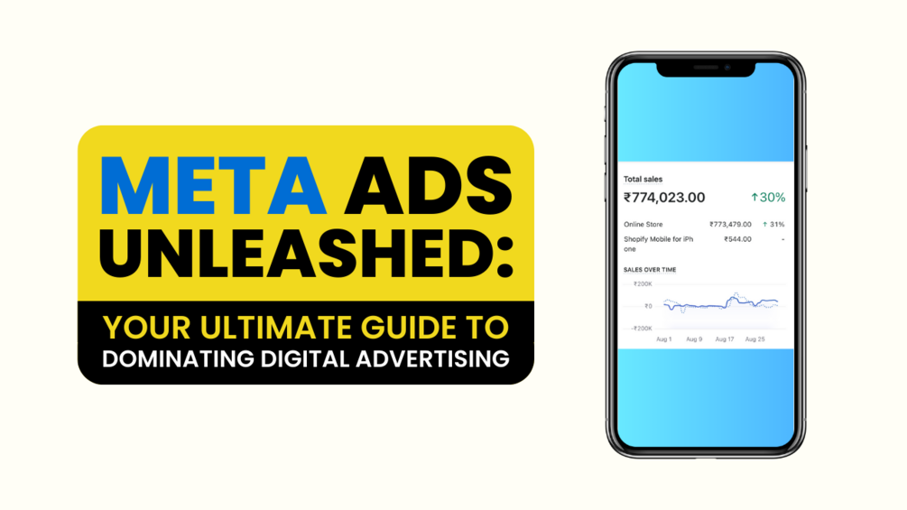 Meta Ads Unleashed: Your Ultimate Guide To Dominating Digital Advertising