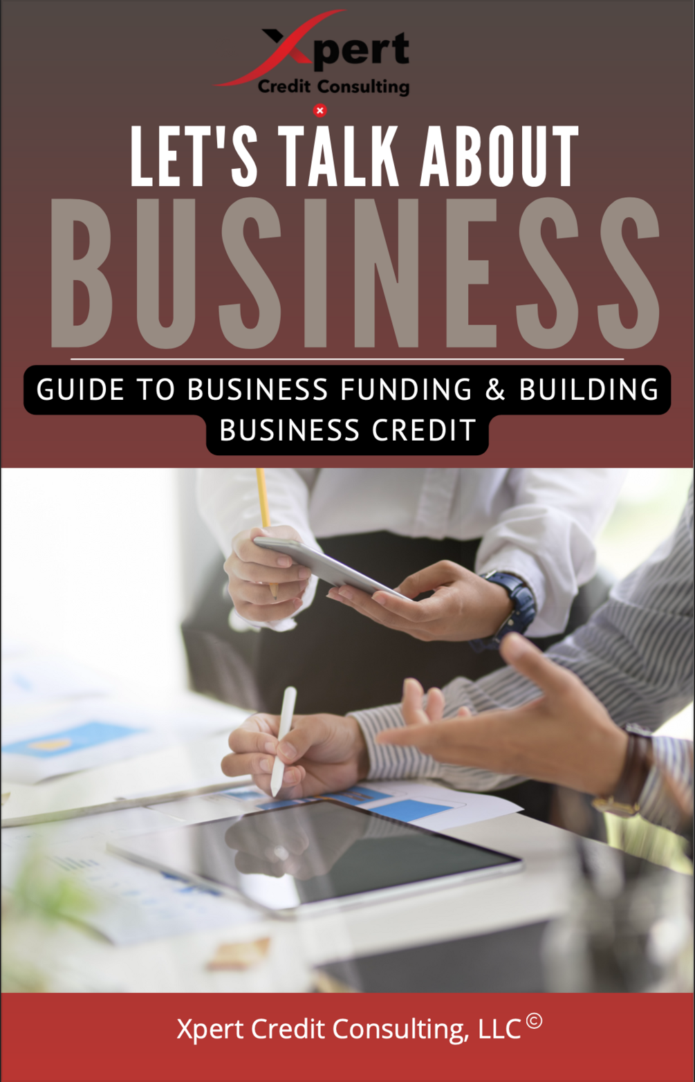Ultimate Guide To Business Funding & Building Business Credit