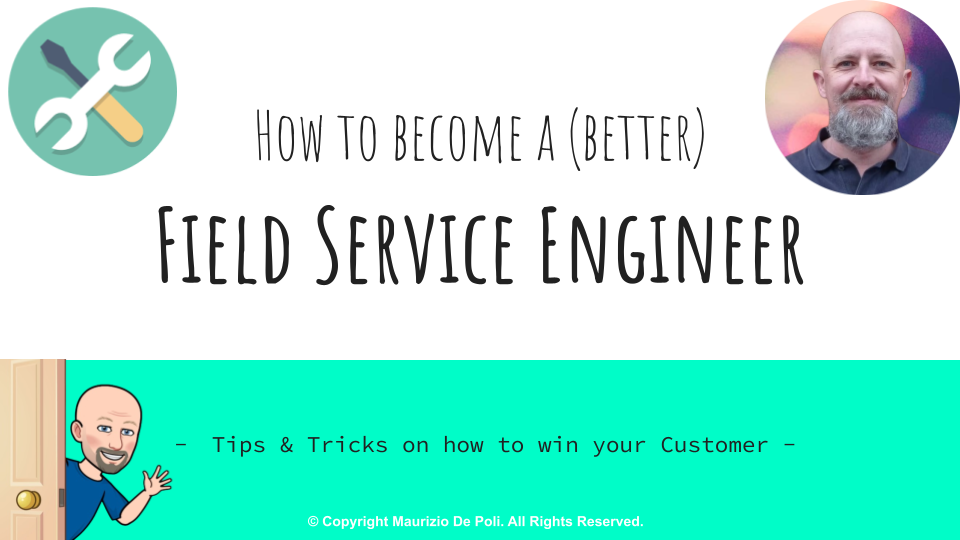 1. How to become a (better) Field Service Engineer