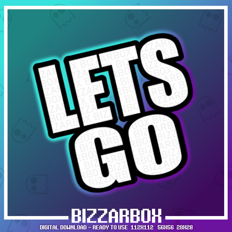 Streamer Emote: Let's Go