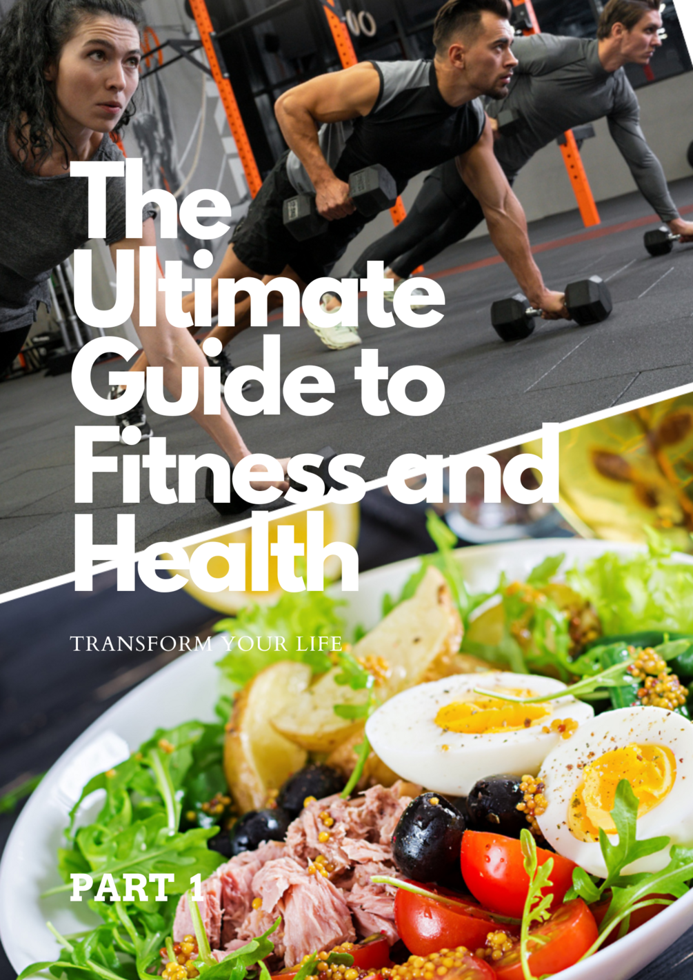 "The Ultimate Guide to Fitness and Health"