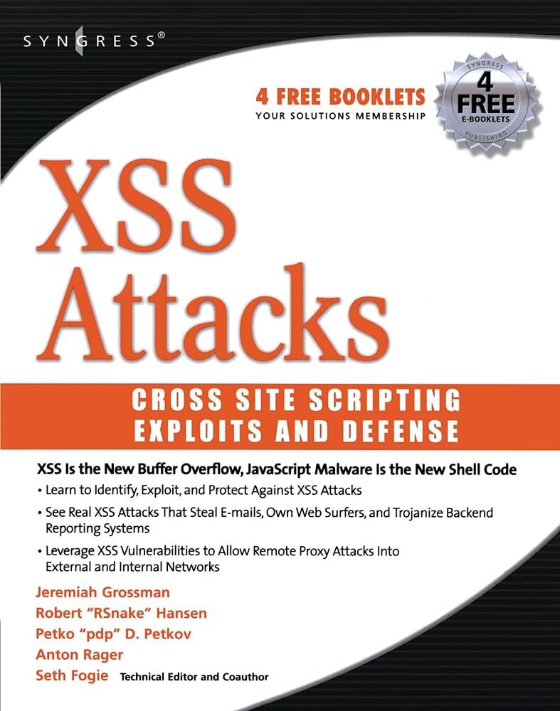 XSS Attacks - Cross Site Scripting Exploits and Defense