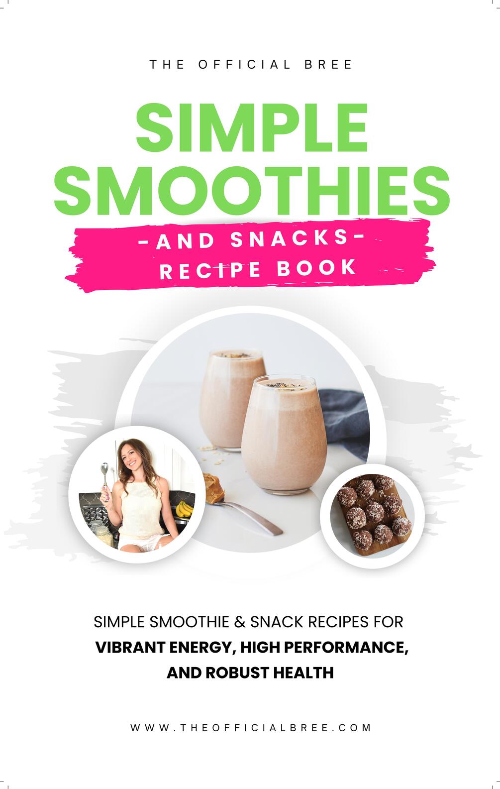 Simple Smoothies and Snacks Recipe Book