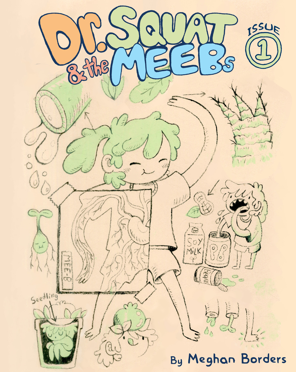 Dr.Squat and the Meebs Issue 1