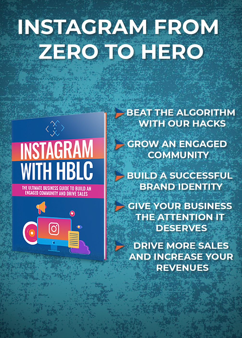 Instagram with HBLC - The Ultimate Guide to Build an Engaged Community ...