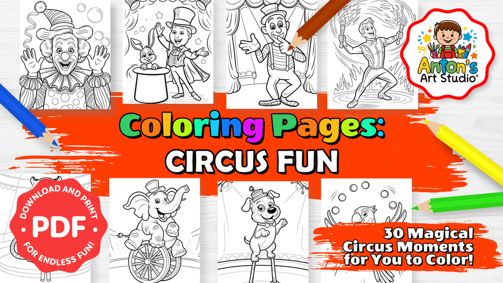 Coloring Pages: Circus Fun | 30 Exciting Circus Acts for Little Performers