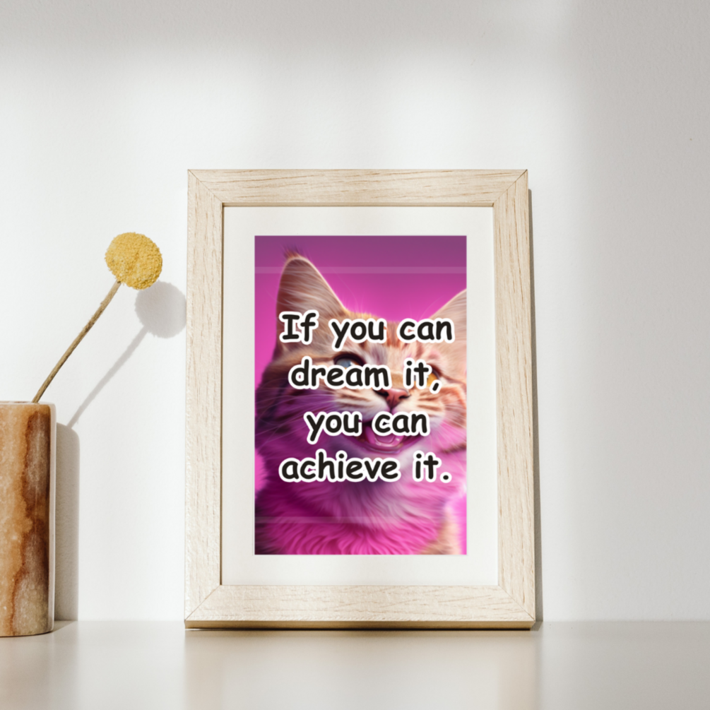 If You Can Dream It, You Can Achieve It" Motivational Quote Digital ...