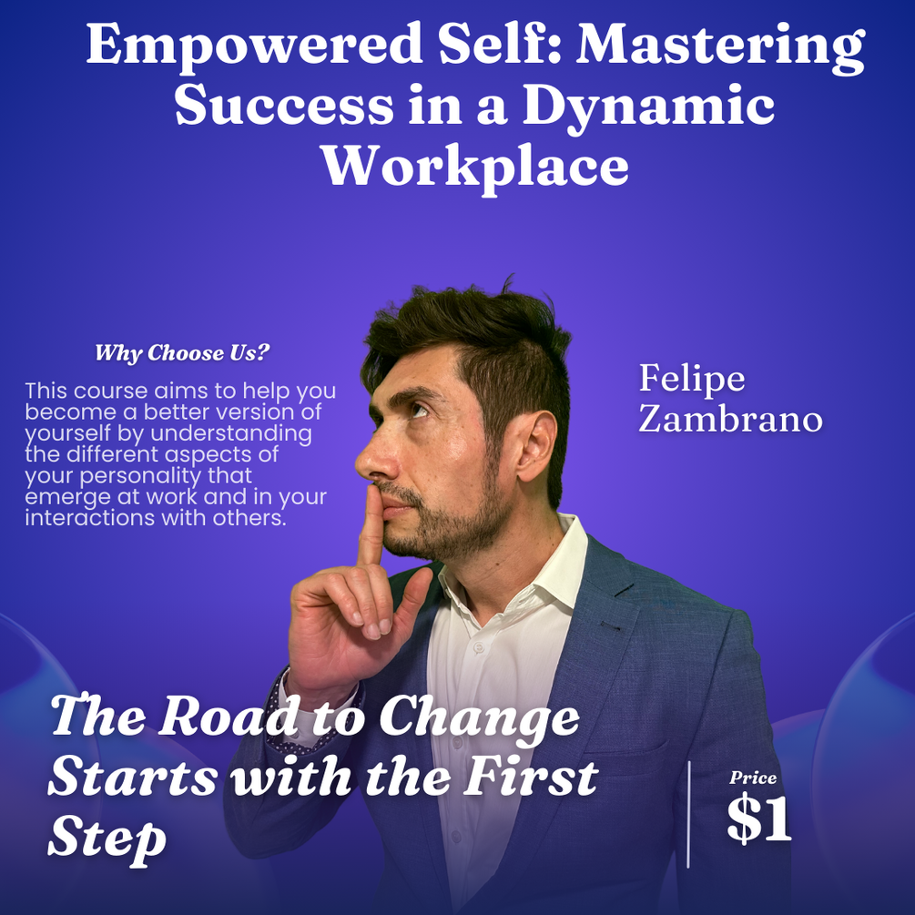 Empowered Self: Mastering Success in a Dynamic Workplace