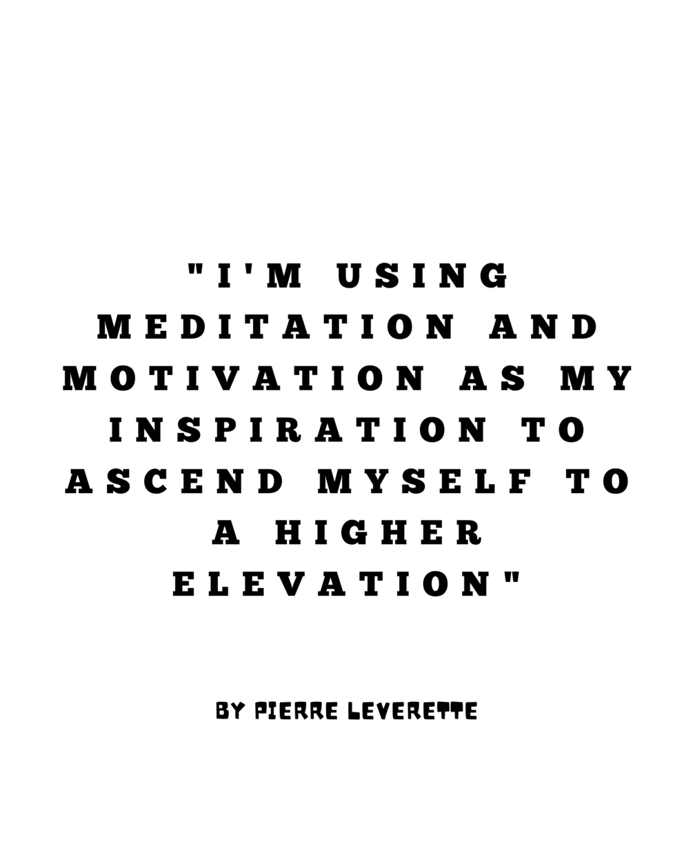 a magnificent digital quote about meditation inspiration and elevation