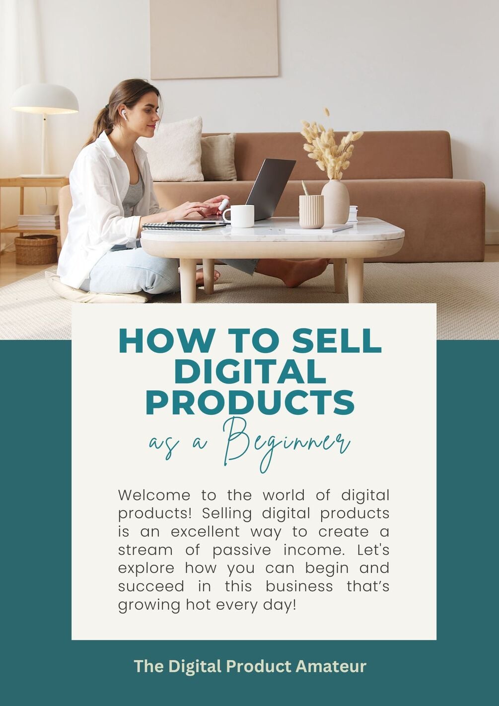How To Sell Digital Products as a Beginner