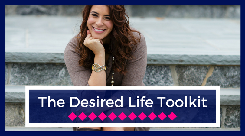 The Desired Life Toolkit (Special Pricing)