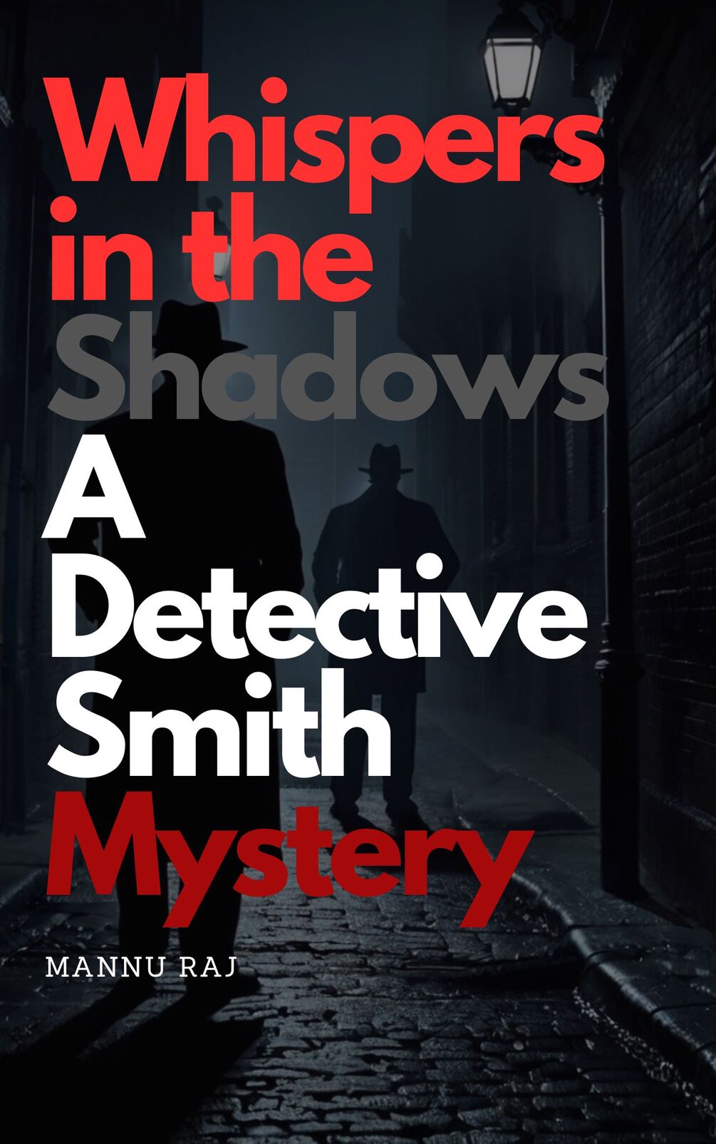 Whispers in the Shadows: A Detective Smith Mystery