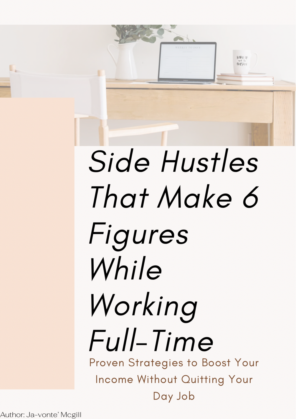 Side Hustles That Make 6 Figures While Working Full-Time