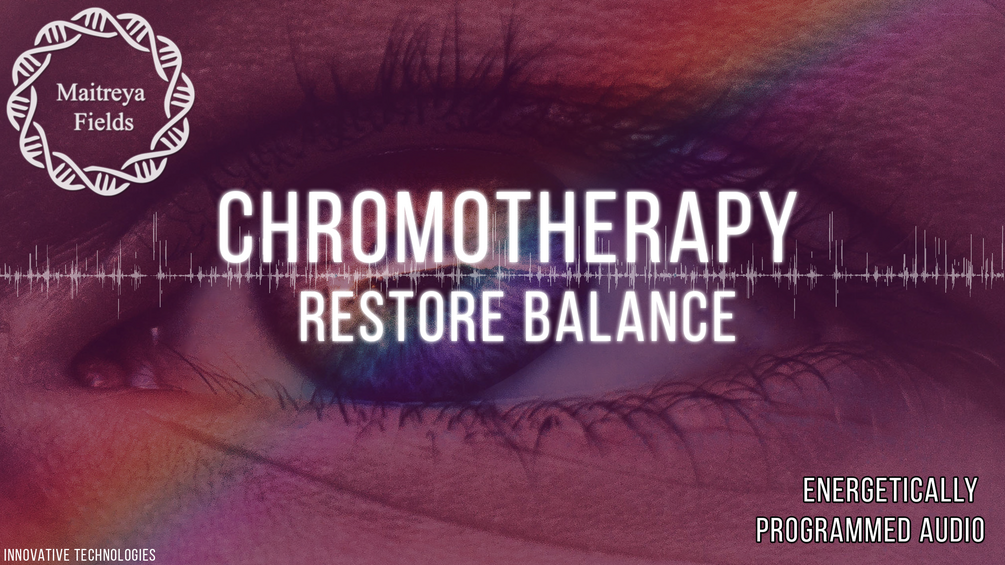 Chromotherapy - RESTORE BALANCE