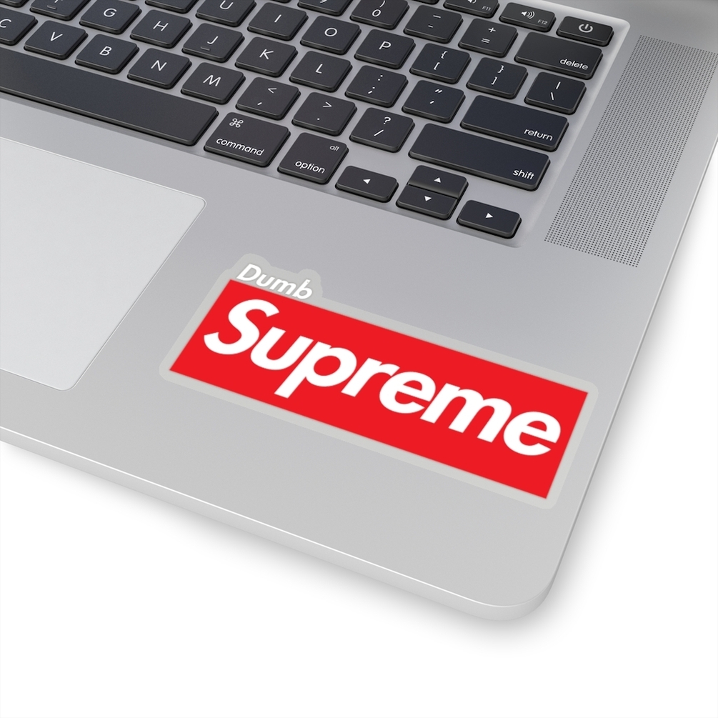 Dumb Supreme Stickers
