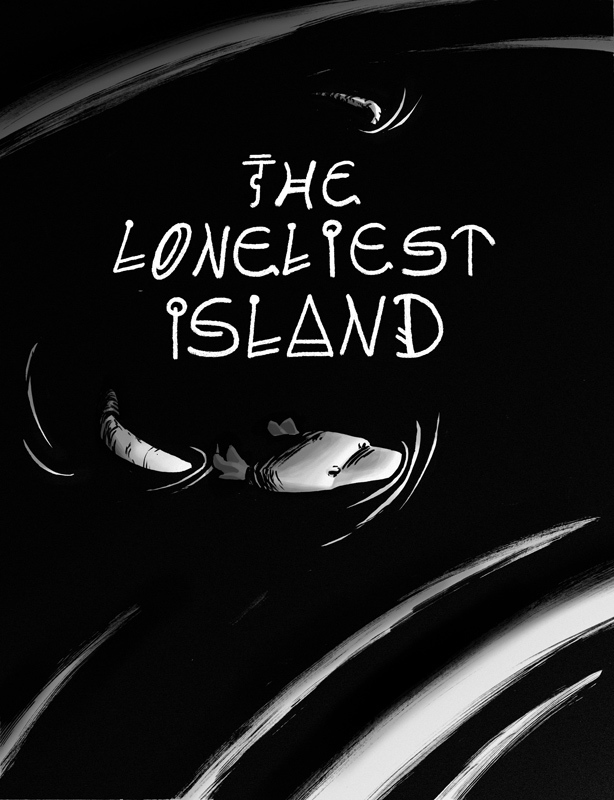 The Loneliest Island