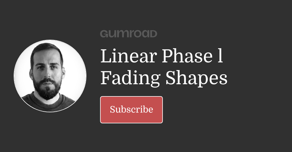 Linear Phase l Fading Shapes