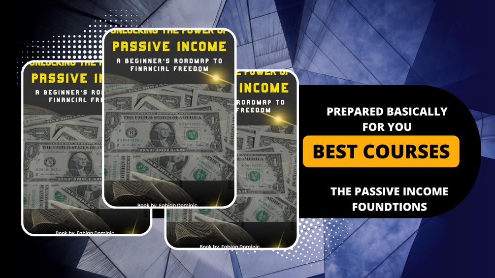 Unlocking the power of passive income
