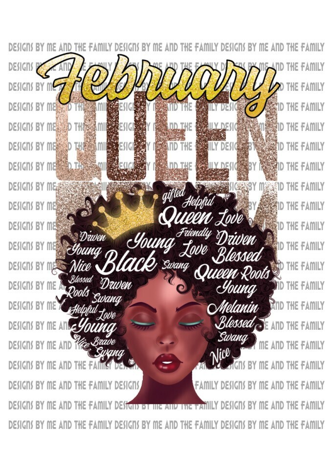 February, A Queen is born, a strong Black Woman, Gifted, Driven ...