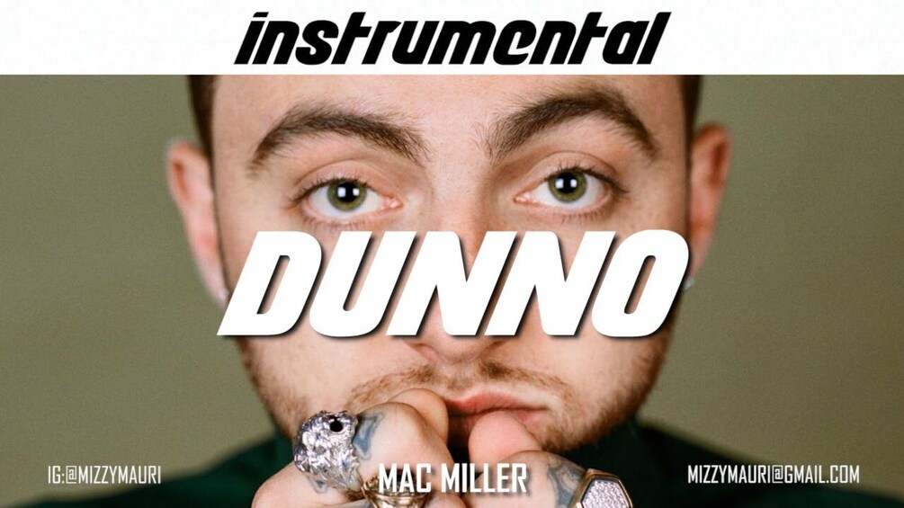 *MP3* Mac Miller - Dunno (INSTRUMENTAL) *reprod*