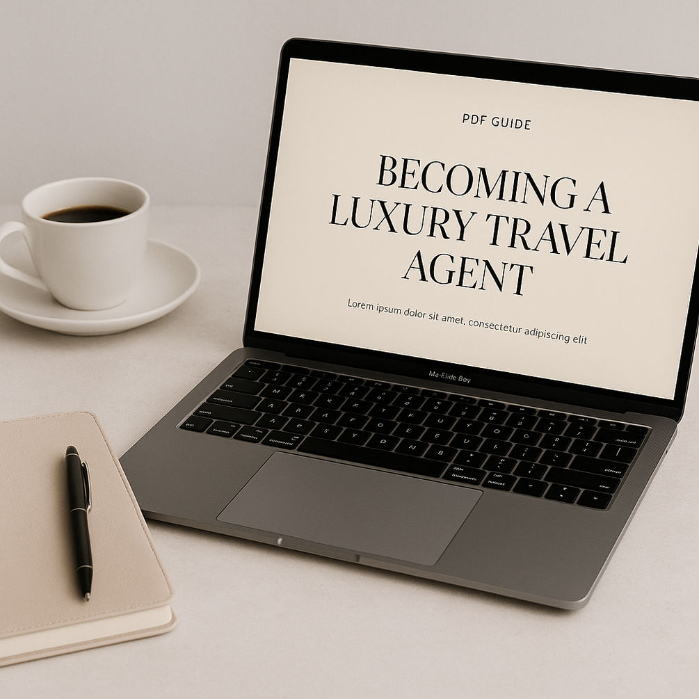 Luxury Travel Advisor Guide | Start Your Luxe Travel Business | PDF ...