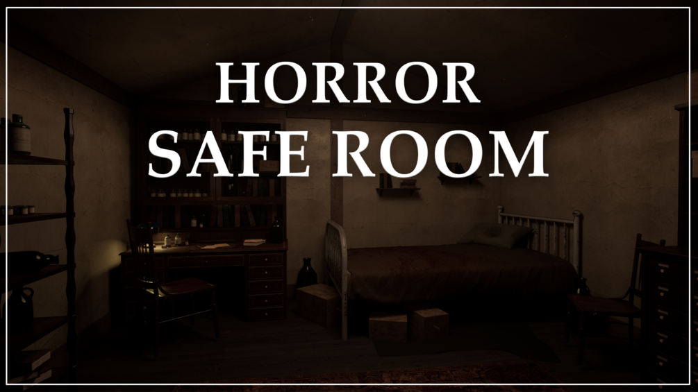 Horror Safe Room