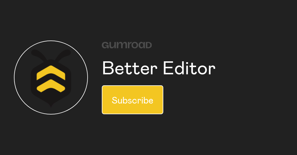 Better Editor