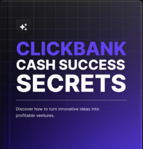 Clickbank Cash Success Secrets- eBook