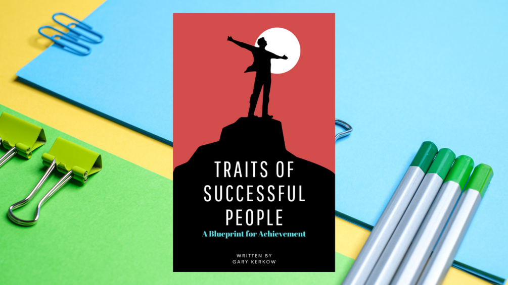 Traits of Successful People: A Blueprint for Achievement