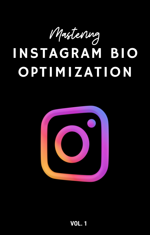 Mastering Instagram Bio Optimization