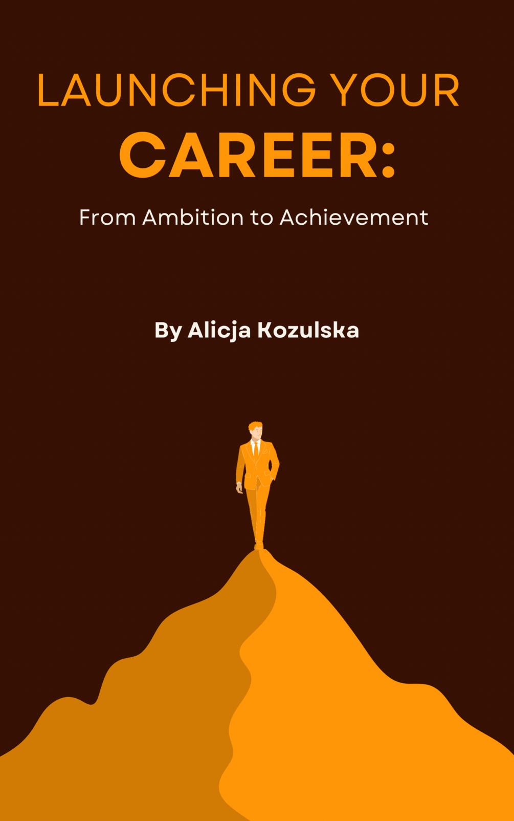 Launching Your Career: From Ambition to Achievement