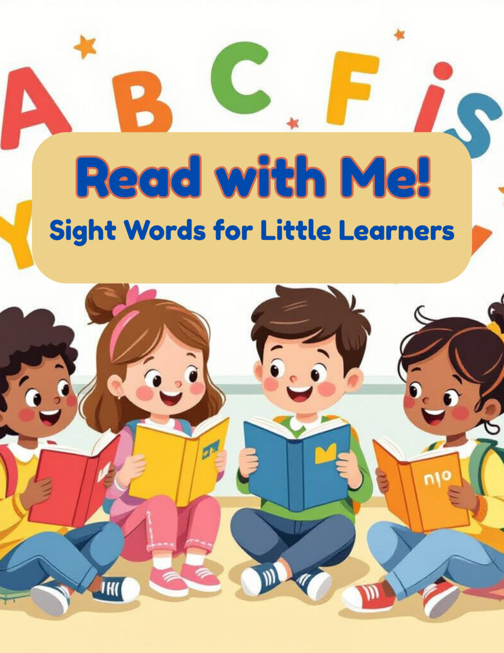 Read with Me! Sight Words for Little Learners