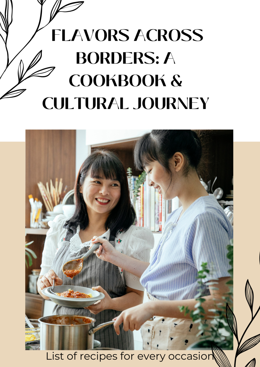 Flavors Across Borders: A Cookbook & Cultural Journey-E-book