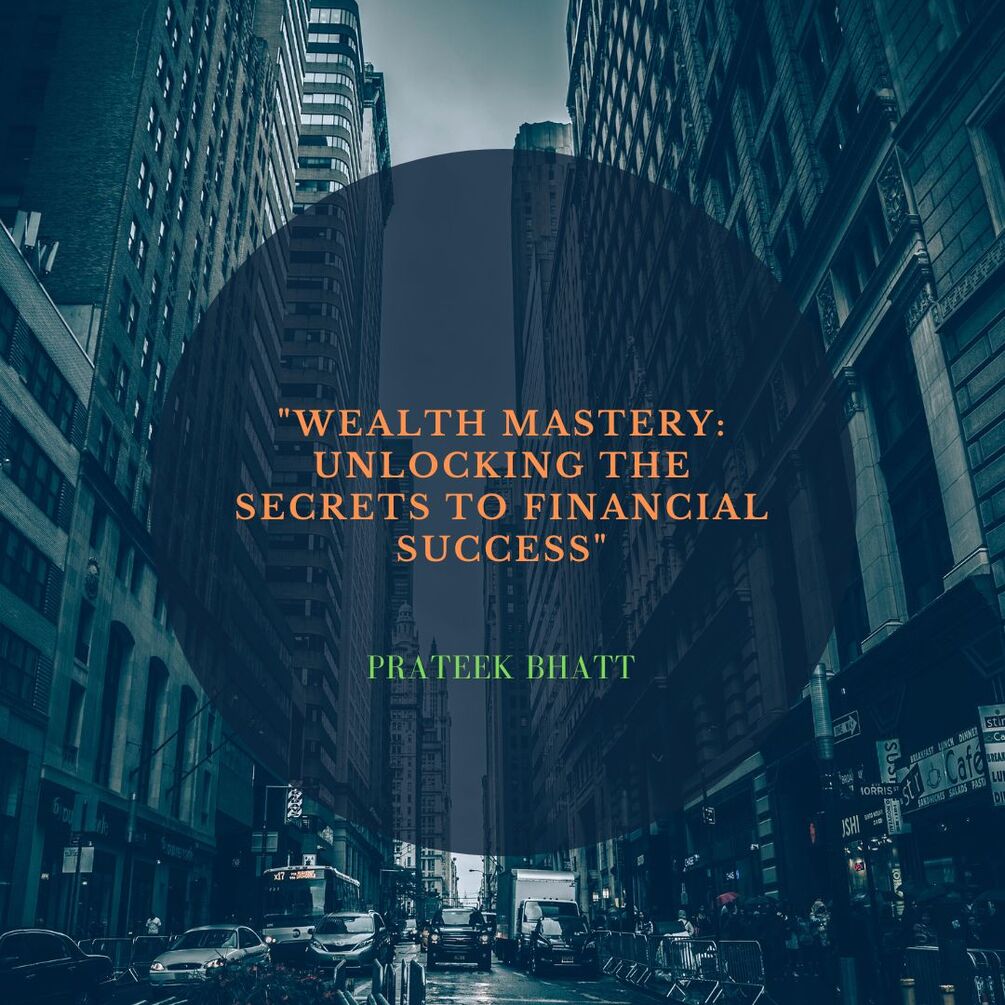 WEALTH MASTERY: MONEY IS THE KING