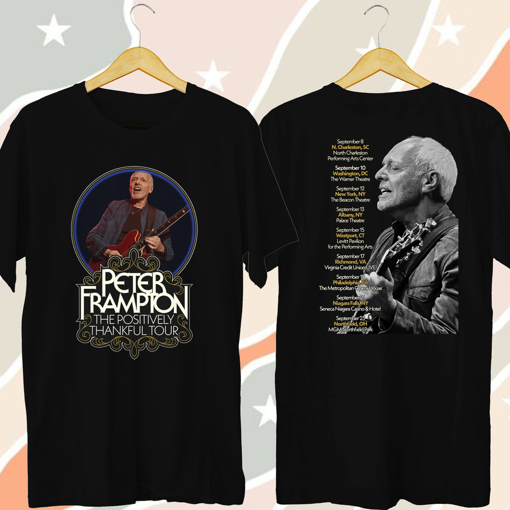 PETER FRAMPTON THE POSITIVELY THANKFUL TOUR 2024. PETER FRAMPTON TOUR ...