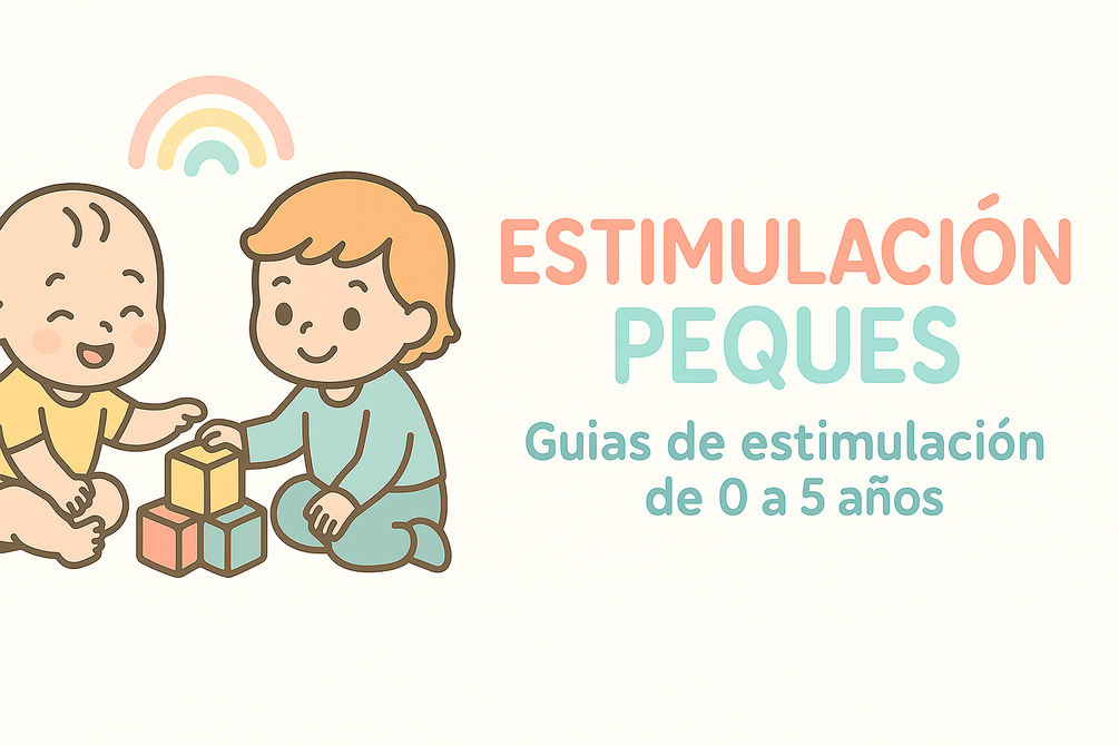 Guía de Estimulación para peques