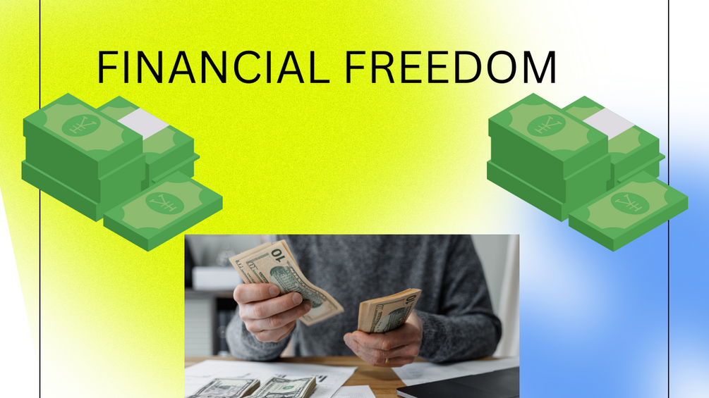 THE ROAD TO FINANCIAL FREEDOM