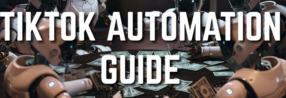 TikTok Automation Guide