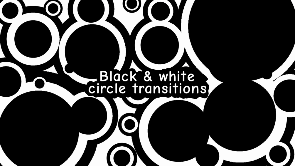 Black & white circle transitions