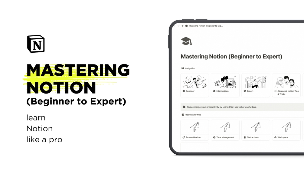 Mastering Notion (Beginner to Expert)