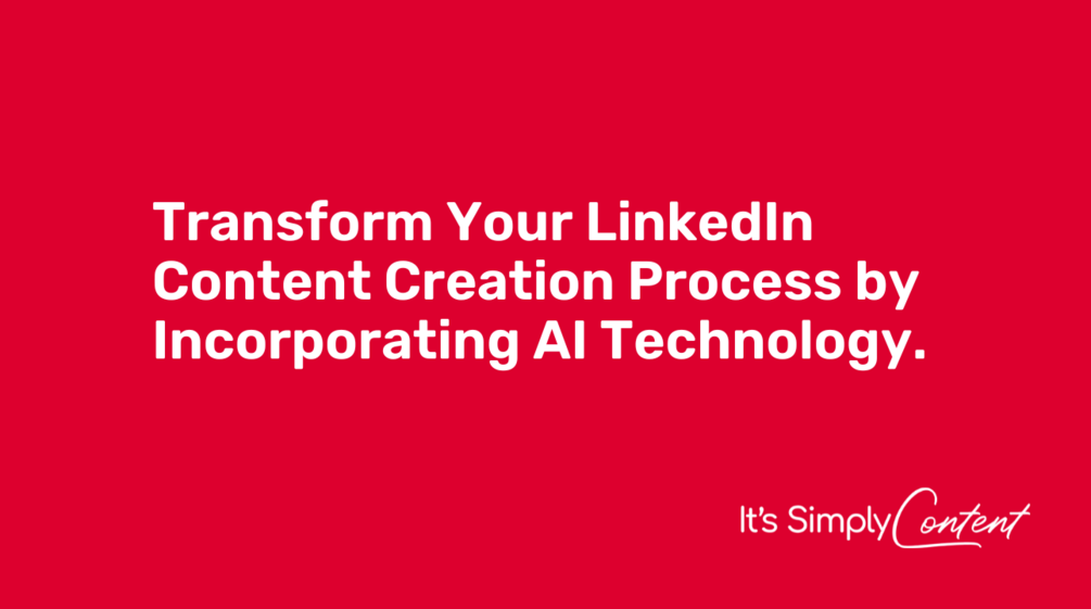 Transform your LinkedIn content creation process by incorporating AI ...