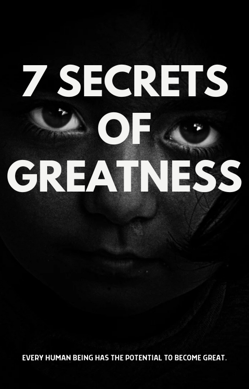FREE E-BOOK! DOWNLOAD NOW! The 7 Secrets of Greatness