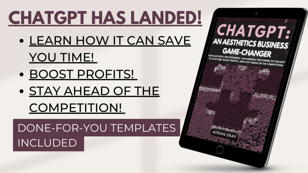 CHATGPT: AN AESTHETICS BUSINESS GAME-CHANGER