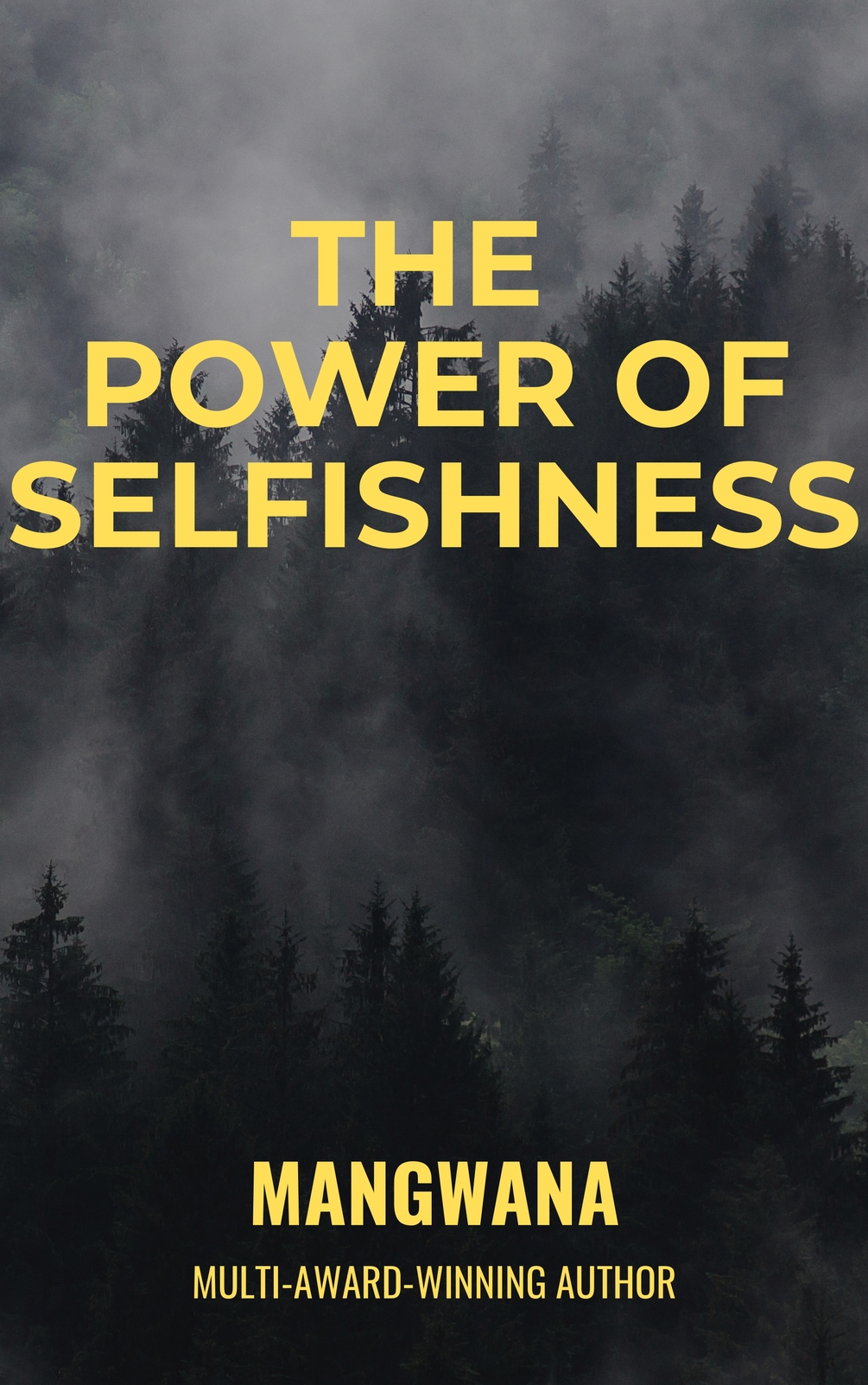 "The Power of Selfishness: Unlocking Your True Potential"