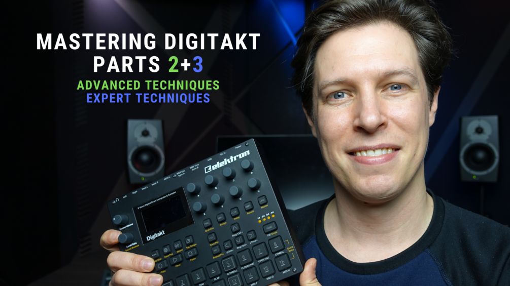 Mastering Digitakt (original) course Parts 2 + 3