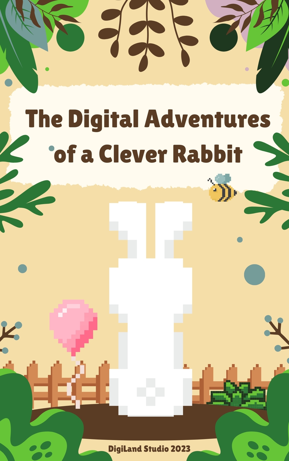 The Digital Adventures of a Clever Rabbit - Ebook for Children's Wellbeing