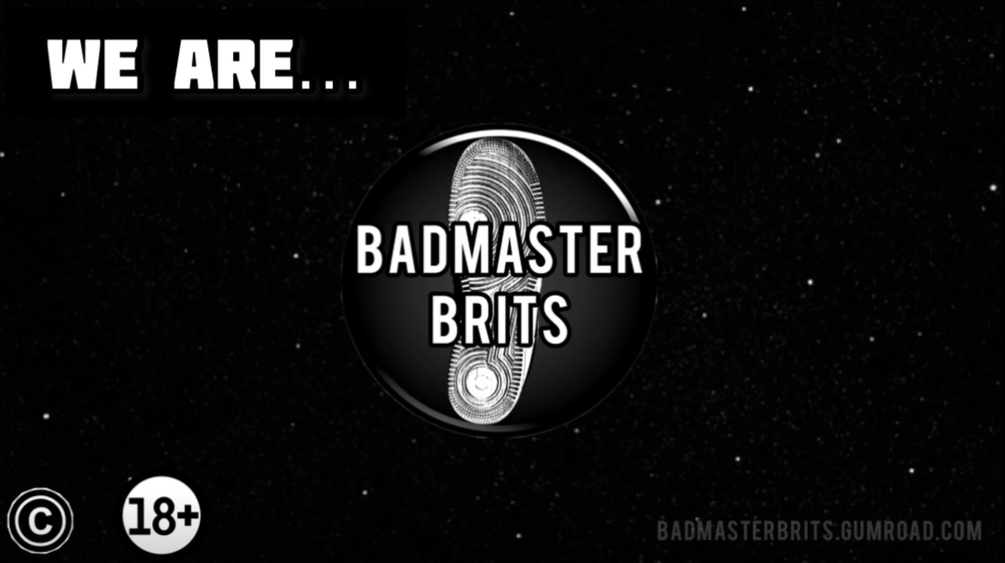 🆓 We are BadmasterBrits!